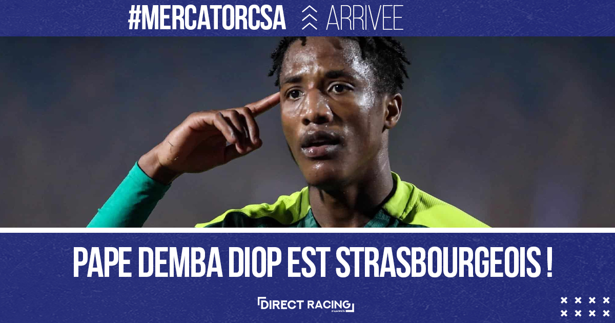 OFFICIEL : Pape Demba Diop signe au Racing ! — Alsa'Sports - Direct Racing