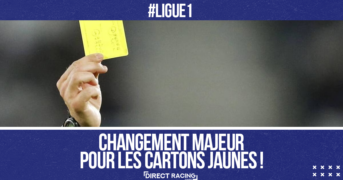 Cartons jaunes : la LFP change tout, attention à la nouvelle règle ...
